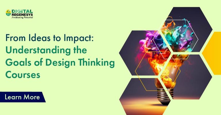 Design Thinking Course Objectives - Digital Regenesys Blog